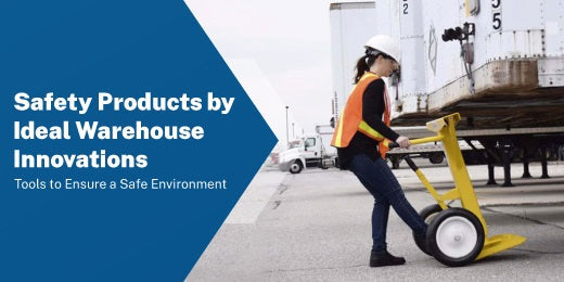 Safety Products by Ideal Warehouse Innovations - The Tools to Ensure a ...